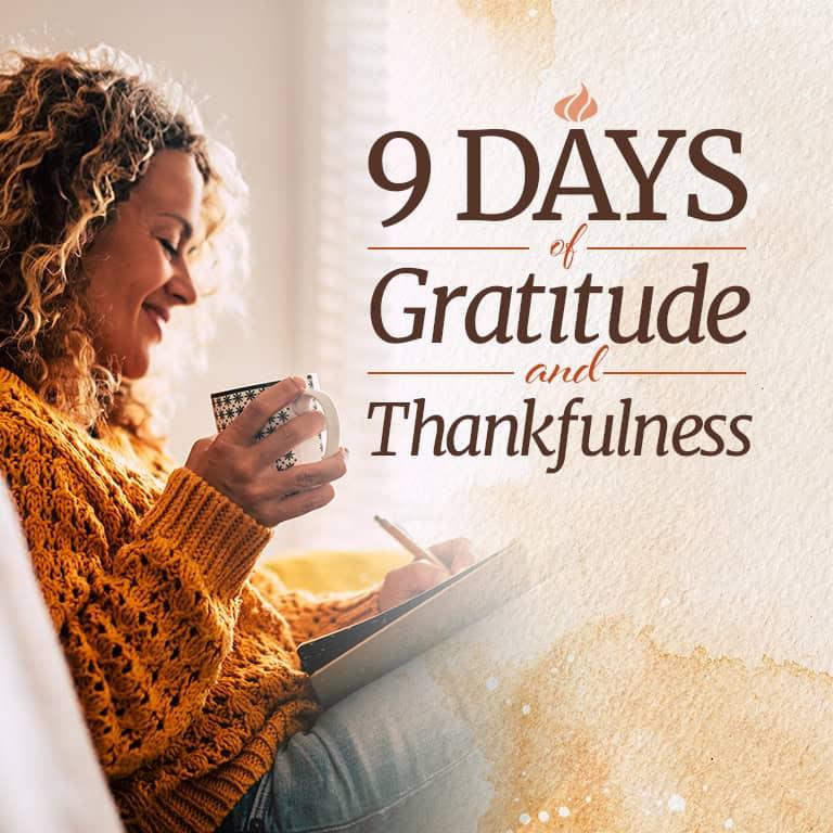 9 Days of Gratitude and Thankfulness Reading Plan | CBN